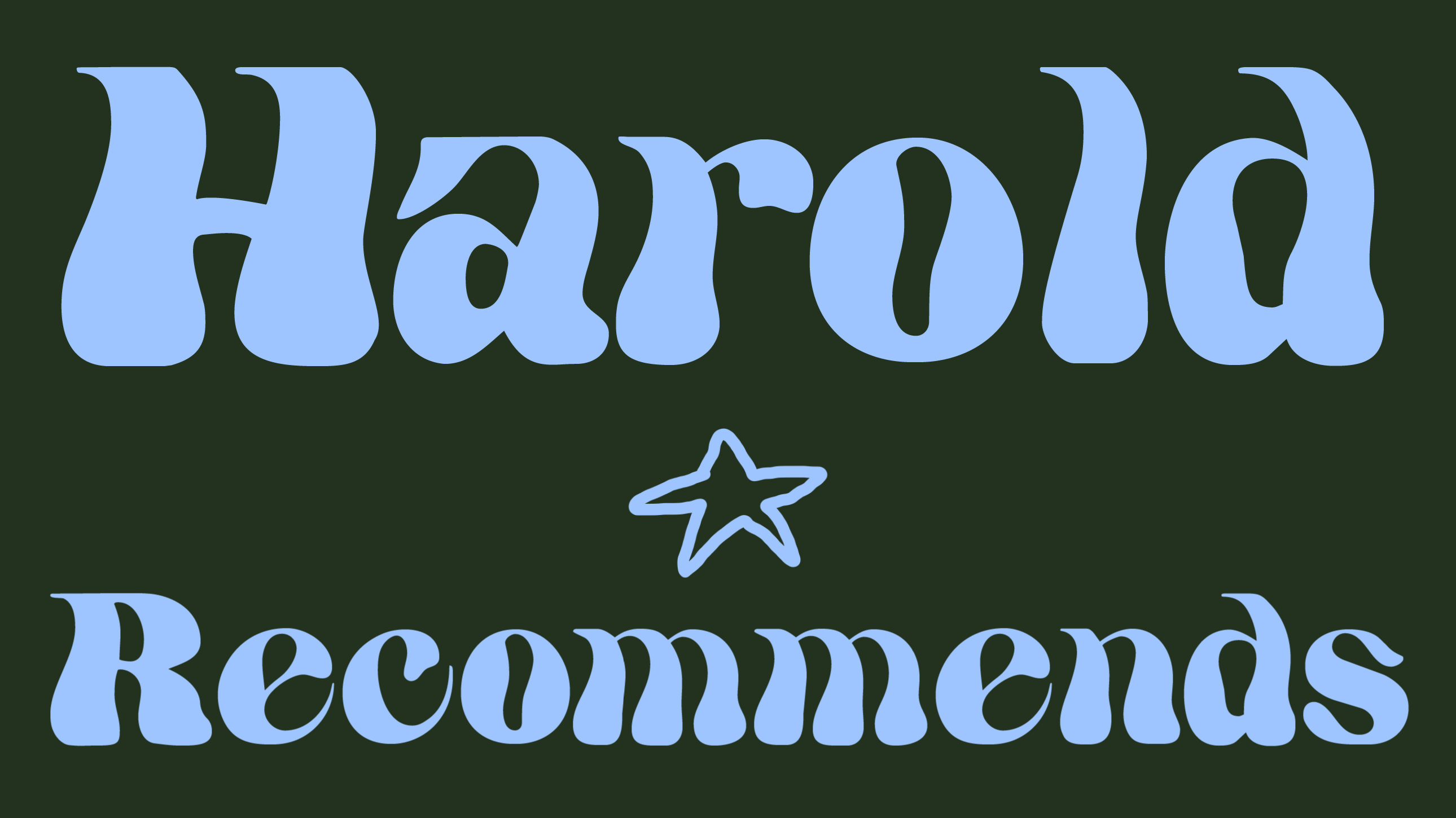 Harold Recommends (March 5, 2023) – The Yale Herald